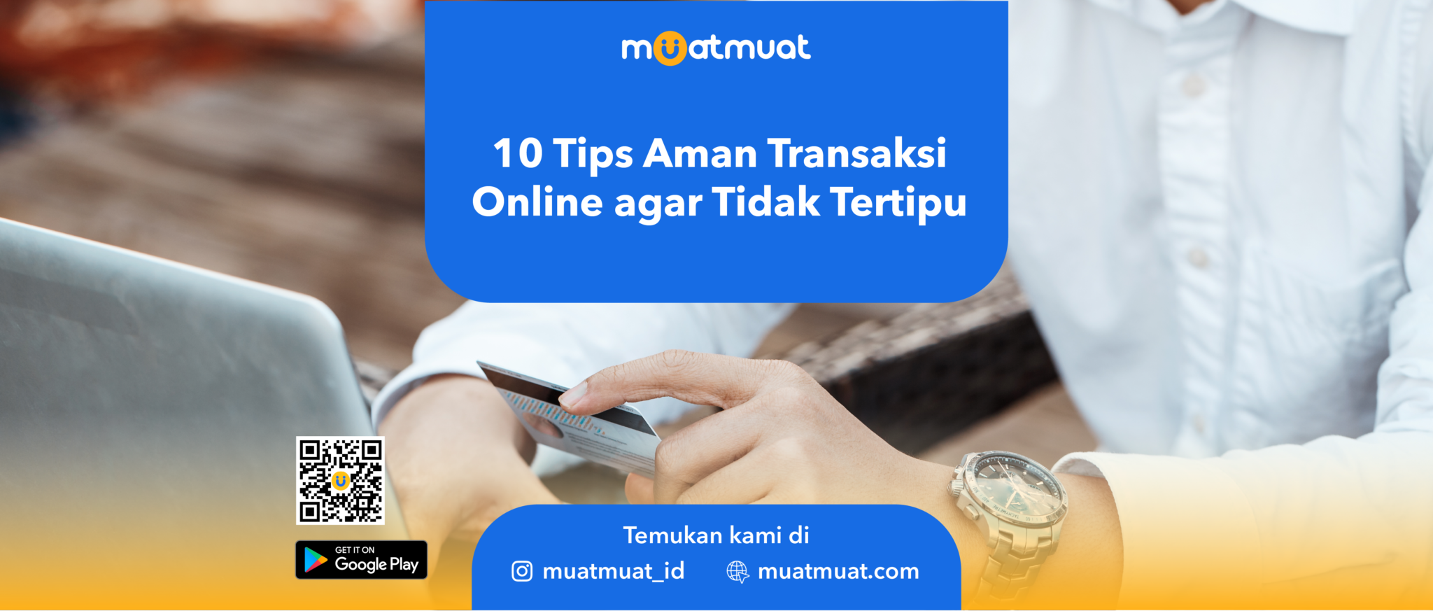 10 Tips Aman Transaksi Online agar Tidak Tertipu - MuatMuat Blog
