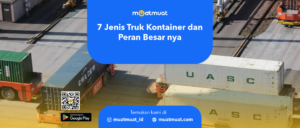 7 Jenis Truk Kontainer dan Peran Besar nya Pada Pertumbuhan Logistik ...